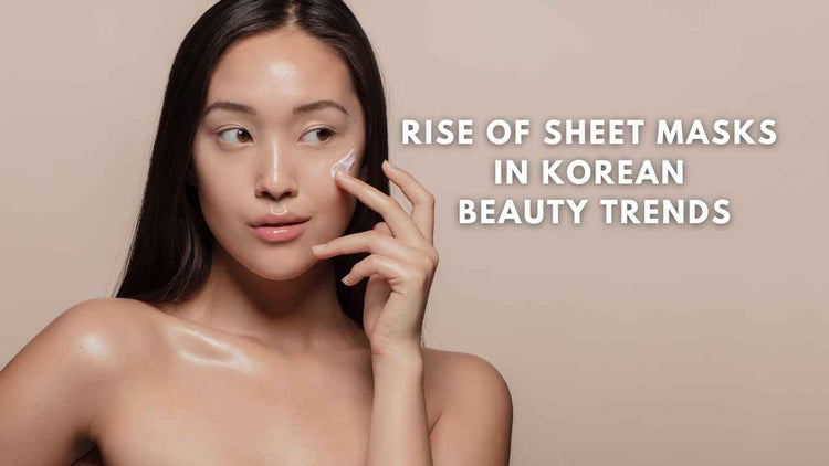 The Rise of Sheet Masks in Korean Beauty Trends – Neo Elegance Ltd